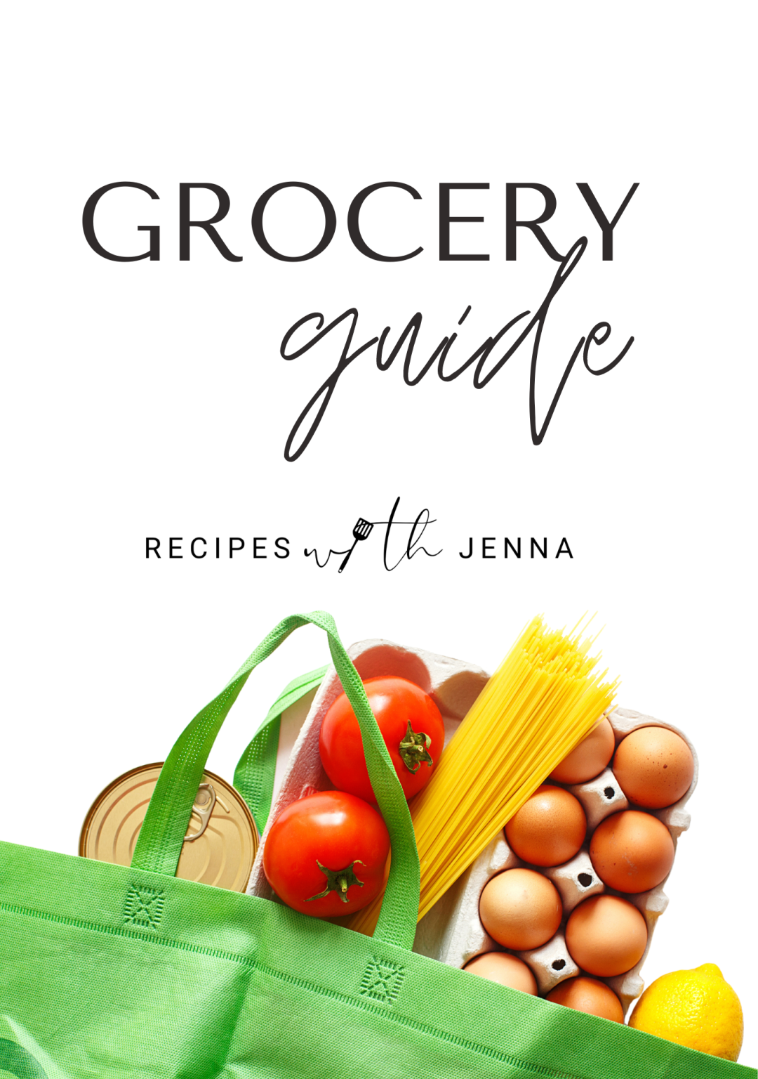 Grocery Guide - Recipes With Jenna